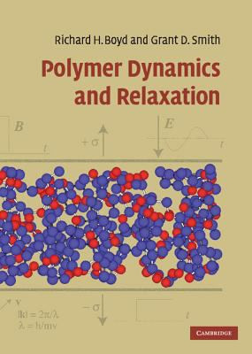 Polymer Dynamics and Relaxation - Labyrinth Books