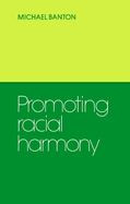 Promoting Racial Harmony - Labyrinth Books