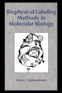 Biophysical Labeling Methods in Molecular Biology - Labyrinth Books