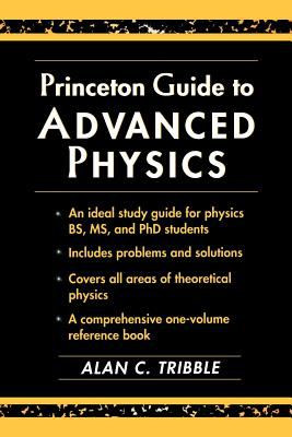 Princeton Guide to Advanced Physics - Labyrinth Books
