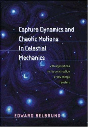Capture Dynamics and Chaotic Motions in Celestial Mechanics - Labyrinth Books