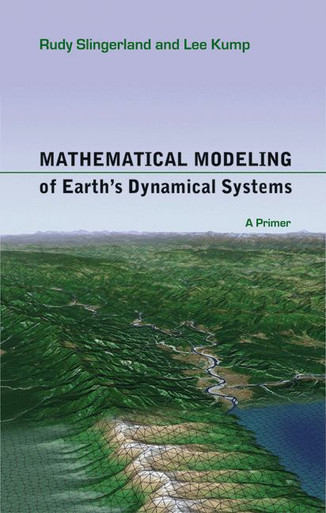 Mathematical Modeling of Earth's Dynamical Systems - Labyrinth Books