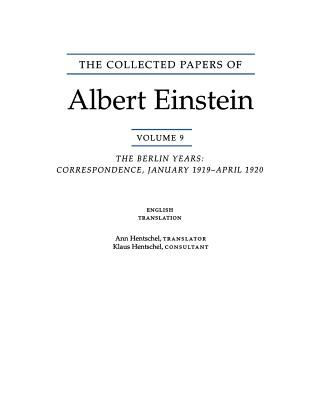 The Collected Papers of Albert Einstein, Volume 9. (English ...