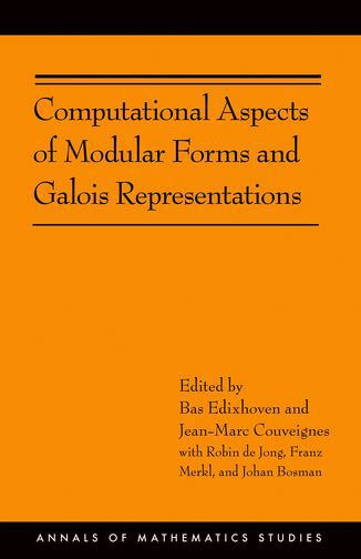 Computational Aspects of Modular Forms and Galois Representations | | 9780691142012 - Labyrinth ...