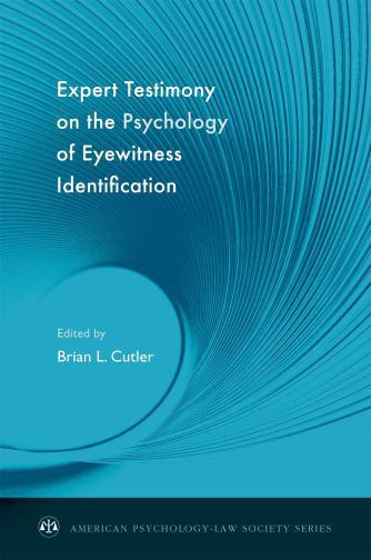 Expert Testimony on the Psychology of Eyewitness Identification ...