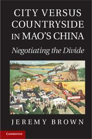 City Versus Countryside in Mao's China - Labyrinth Books