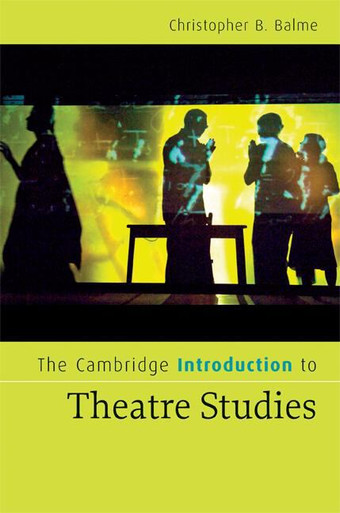 The Cambridge Introduction to Theatre Studies - Labyrinth Books