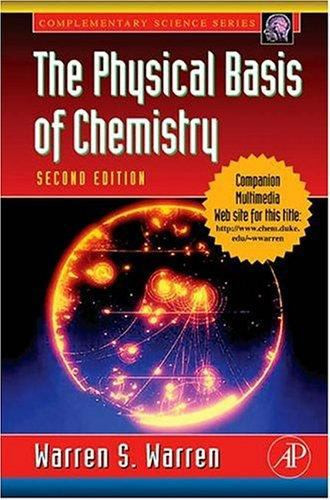 The Physical Basis of Chemistry - Labyrinth Books