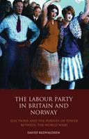 The Labour Party in Britain and Norway - Labyrinth Books