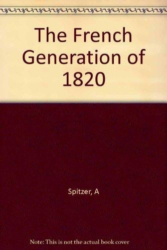 The French Generation Of 1820 - Labyrinth Books