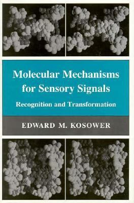 Molecular Mechanisms for Sensory Signals - Labyrinth Books