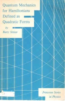 Quantum Mechanics for Hamiltonians Defined As Quadratic Forms ...