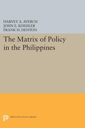 The Matrix of Policy in the Philippines - Labyrinth Books