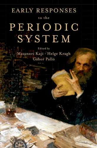 Early Responses to the Periodic System - Labyrinth Books