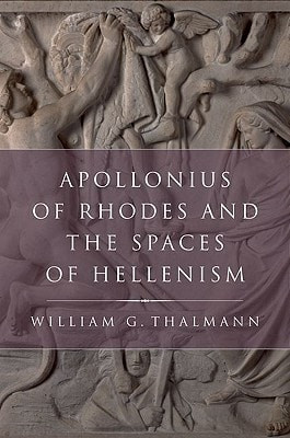 Apollonius of Rhodes and the Spaces of Hellenism - Labyrinth Books
