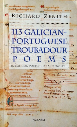 One Hundred Thirteen Galician-Portuguese Troubadour Poems - Labyrinth Books