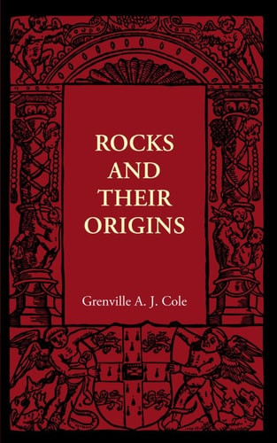 Rocks and Their Origins - Labyrinth Books