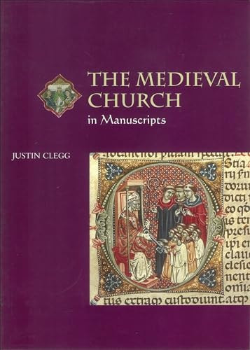 The Medieval Church in Manuscripts - Labyrinth Books
