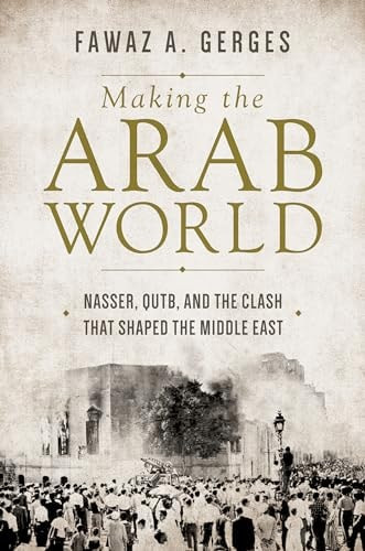 Making the Arab World - Labyrinth Books