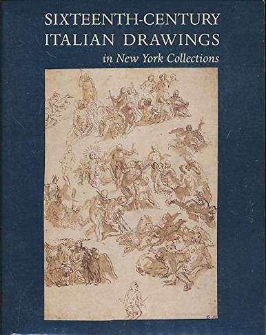 Sixteenth-Century Italian Drawings in New York Collections - Labyrinth ...