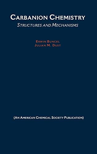 Carbanion Chemistry - Labyrinth Books