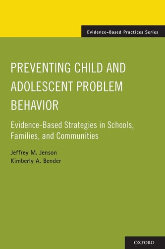 Preventing Child and Adolescent Problem Behavior - Labyrinth Books