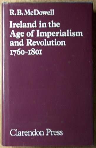 Ireland in the Age of Imperialism and Revolution, 1760-1801 - Labyrinth ...