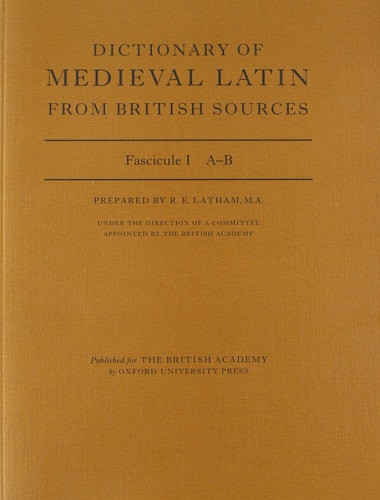 Dictionary of Medieval Latin from British Sources - Labyrinth Books