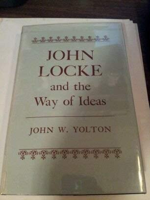 John Locke and the Way of Ideas - Labyrinth Books