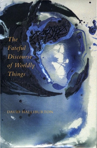 The Fateful Discourse of Worldly Things - Labyrinth Books