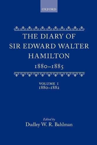 Diary of Sir Edward Walter Hamilton, 1880-1885 - Labyrinth Books