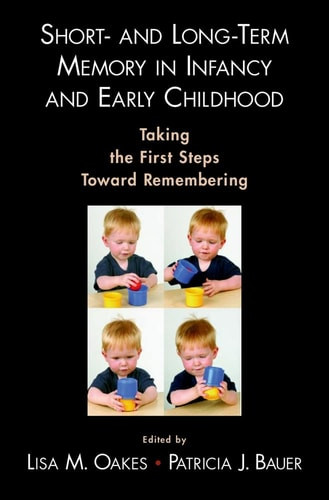 Short- and Long-Term Memory in Infancy and Early Childhood - Labyrinth ...