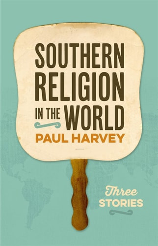 Southern Religion in the World - Labyrinth Books