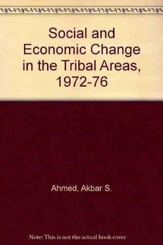 Social and economic change in the Tribal Areas, 1972-1976 - Labyrinth Books