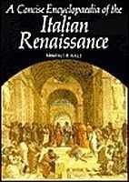 A Concise Encyclopedia of the Italian Renaissance | | 9780195202847 ...