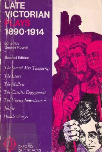 Late Victorian Plays, 1890-1914 - Labyrinth Books