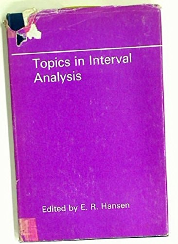 Topics in Interval Analysis - Labyrinth Books