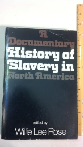 A Documentary History of Slavery in North America - Labyrinth Books