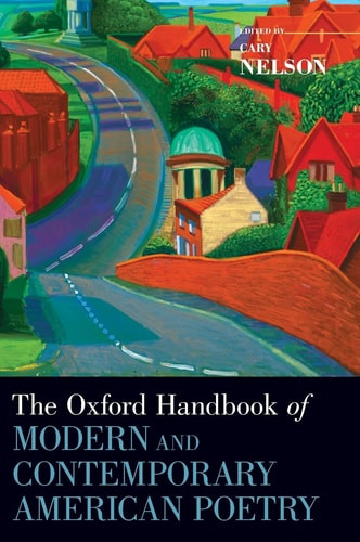 The Oxford Handbook of Modern and Contemporary American Poetry ...
