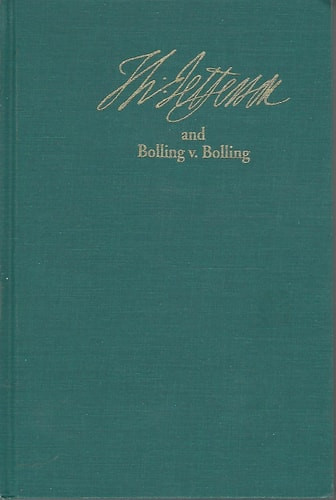 Thomas Jefferson and Bolling v. Bolling - Labyrinth Books