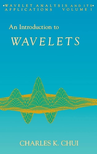 An Introduction to Wavelets - Labyrinth Books