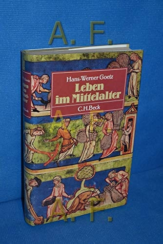 Leben im Mittelalter vom 7. bis zum 13. Jh - Labyrinth Books