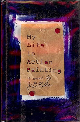My Life in Action Painting - Labyrinth Books