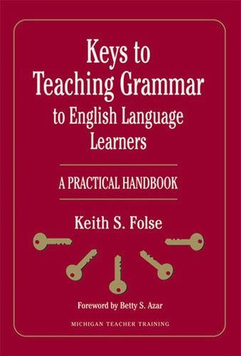 Keys to Teaching Grammar to English Language Learners - Labyrinth Books