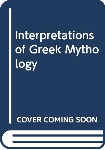Interpretations of Greek Mythology - Labyrinth Books