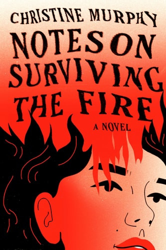 Notes on Surviving the Fire - Labyrinth Books