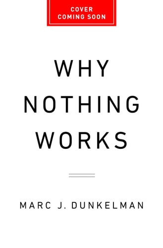 Why Nothing Works - Labyrinth Books