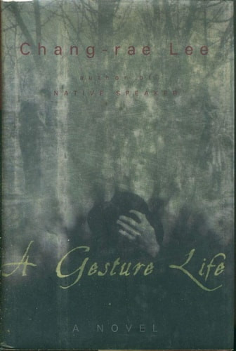 A Gesture Life | | 9781573221467 - Labyrinth Books