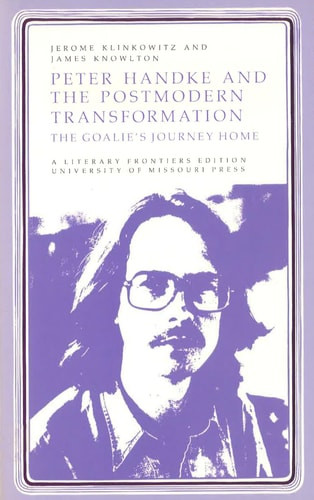 Peter Handke and the Postmodern Transformation - Labyrinth Books