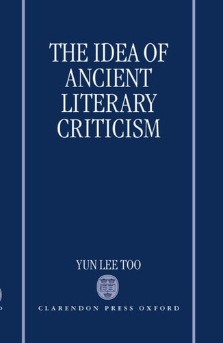 The Idea of Ancient Literary Criticism - Labyrinth Books